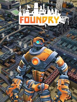 Game: FOUNDRY