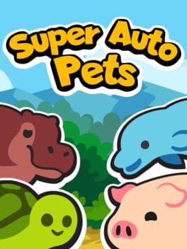 Game: Super Auto Pets