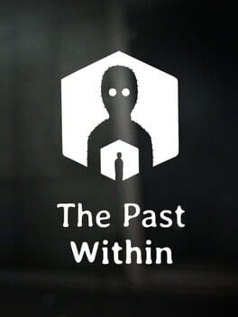 Game: The Past Within