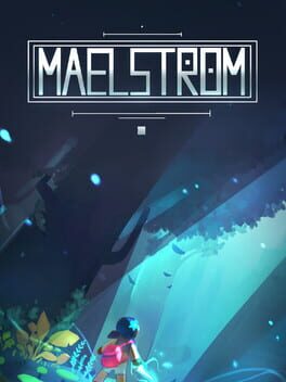 Game: Maelstrom