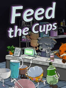 Game: Feed The Cups