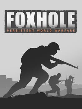 Game: Foxhole